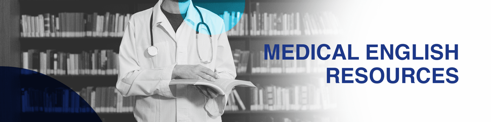 MEDICAL ENGLISH RESOURCES1 – Specialist Language Courses